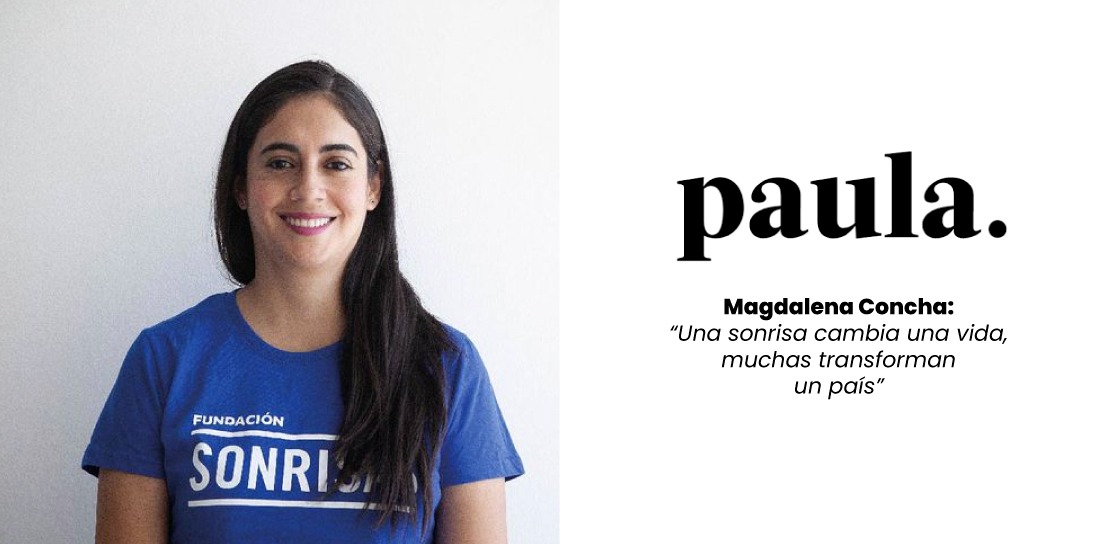 Magdalena Concha: “Una sonrisa cambia una vida, muchas transforman un ...